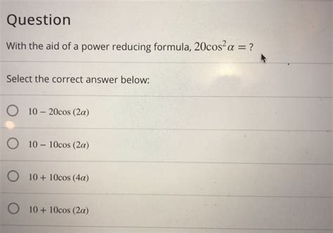 Solved Question With The Aid Of A Power Reducing Formula