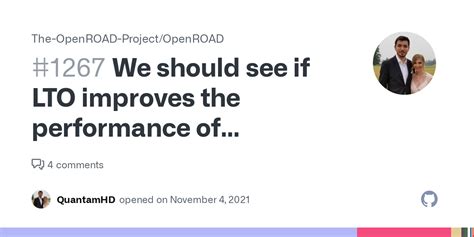 We Should See If LTO Improves The Performance Of OpenROAD Issue The OpenROAD Project
