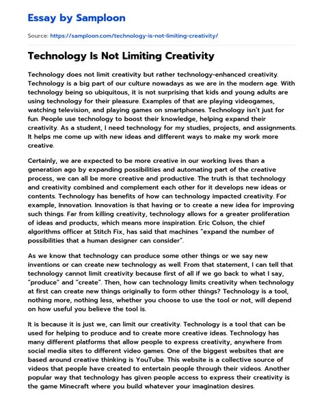 ≫ Technology Is Not Limiting Creativity Free Essay Sample On