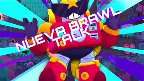 🤩nueva ¡brawl Talk 😄 Youtube