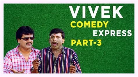Vivek Comedy Express Part 3 Chinna Kalaivanar Vivek Comedy