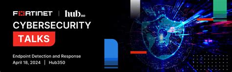 Fortinet Cybersecurity Talk Innovation Hub