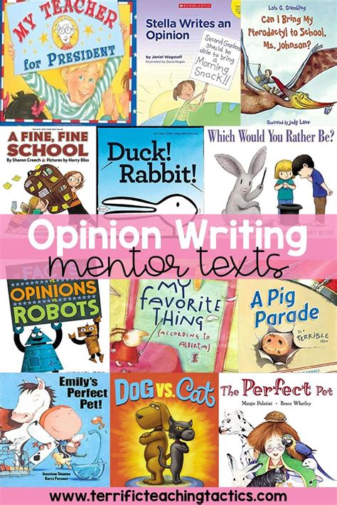 The Best Mentor Texts For Teaching Opinion Writing Writing Mentor