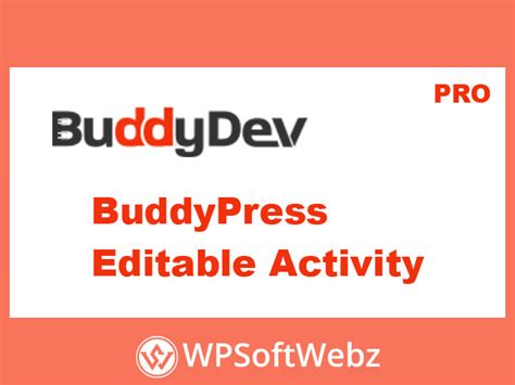 Buddypress Editable Activity Plugin By Buddydev Latest Version