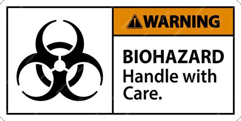 Premium Vector Biohazard Warning Label Biohazard Handle With Care