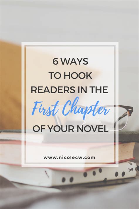 6 Ways To Hook Readers In The First Chapter Of Your Novel Artofit