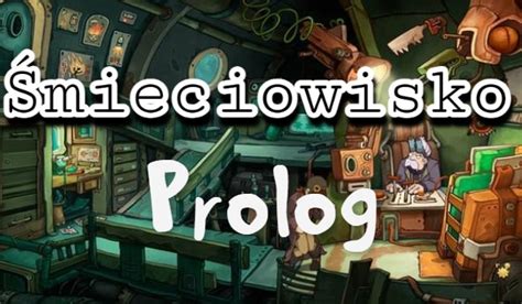 Śmietnisko Prolog Samequizy