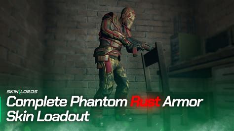 Complete Phantom Rust Armor Skin Loadout Skinlords