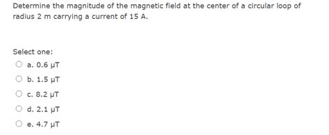 Solved Determine The Magnitude Of The Magnetic Field At The Chegg