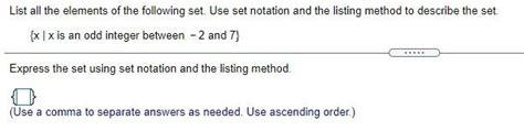 Solved List All The Elements Of The Following Set Use Set Chegg Com