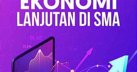 Belajar Ekonomi Lanjutan Di SMA