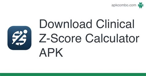 Clinical Z Score Calculator Apk Android App Free Download