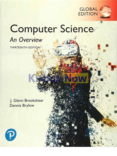 Computer Science An Overview 13th Global Edition Kitaabnow