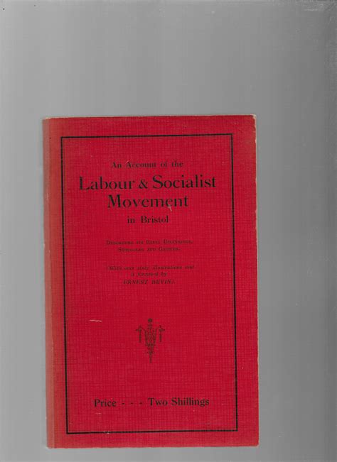An Account Of The Labour And Socialist Movement In Bristol By Bryher