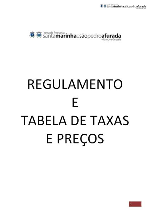 PDF REGULAMENTO E TABELA DE TAXAS E PREÇOS Tabela que resultam de quantitativos fixados por
