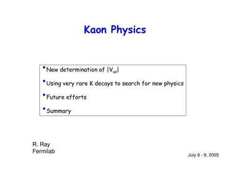Ppt Kaon Physics Powerpoint Presentation Free Download Id4984321