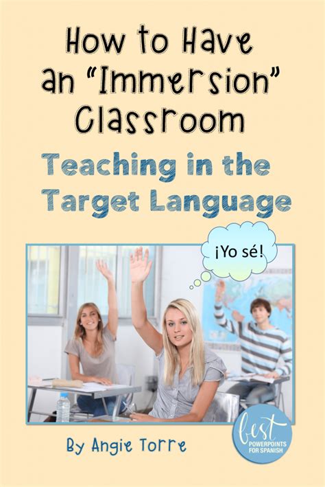 How To Have An Immersion Classroom Teaching In The Target Language