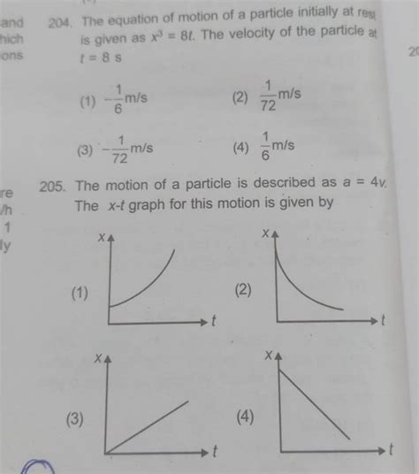 the equation of motion of a particle initially at rest is given as x3 8t