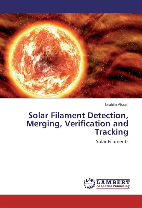 Solar Filament Detection Merging Verification And Tracking Solar