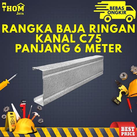 Jual RANGKA BAJA RINGAN KANAL C75 CNP BAJA RINGAN Shopee Indonesia