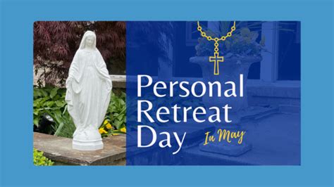 Personal Retreat Day Regnum Christi