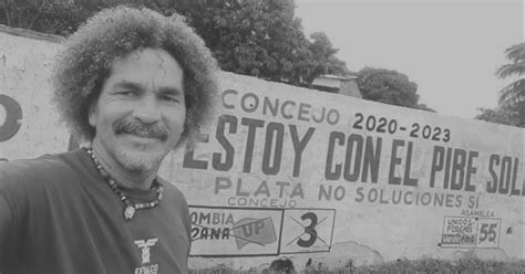 6 Líderes Sociales Han Sido Asesinados En Marzo Con El Crimen De Miguel