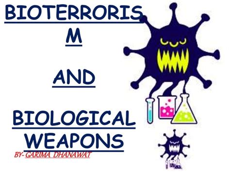Bioterrorism And Biological Weapons Pptx