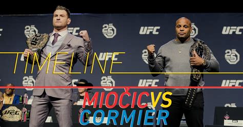 UFC Timeline Stipe Miocic Vs Daniel Cormier MMA Fighting