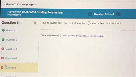 Solved Uestion List Solve The Equation 18x3 15x2x2 0 Chegg