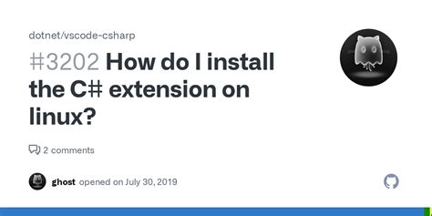 How Do I Install The C Extension On Linux · Issue 3202 · Dotnetvscode Csharp · Github