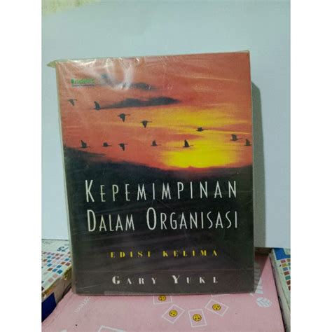 Jual Buku Kepemimpinan Dalam Organisasi Edisi Kelima By Gary Yukl