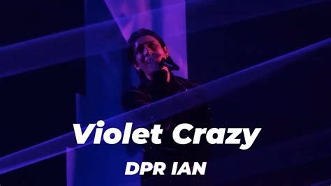 Violet Crazy Dpr Ian Youtube