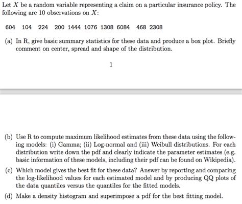 Solved Let X Be A Random Variable Representing A Claim On A Chegg