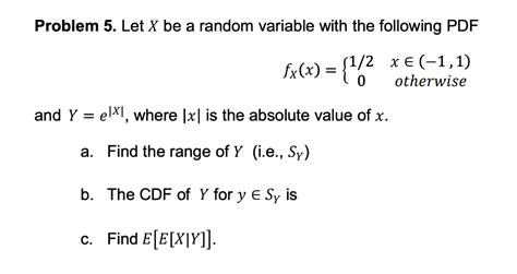 Solved Problem Let X Be A Random Variable With The Chegg