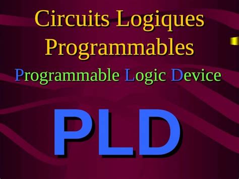 ppt circuits logiques programmables programmable programmable logic