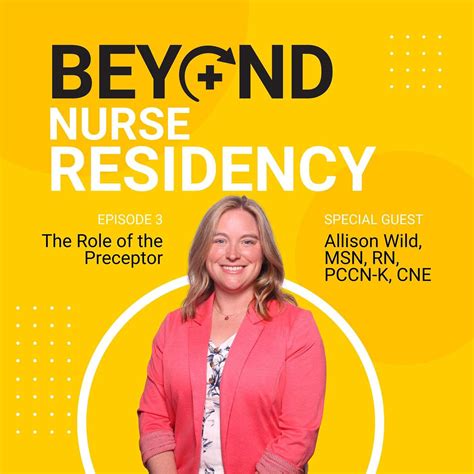 The Role Of The Preceptor Beyond Nurse Residency Podcast Listen Notes
