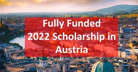 2022 Scholarship In Austria Fully Funded Oya Opportunities Oya