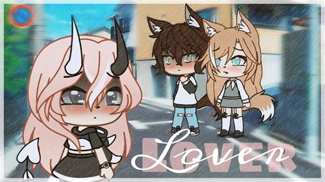Lover Glmv •gacha Life Español• Amino