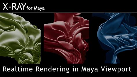Real Time Render In Maya Viewport With X Ray YouTube