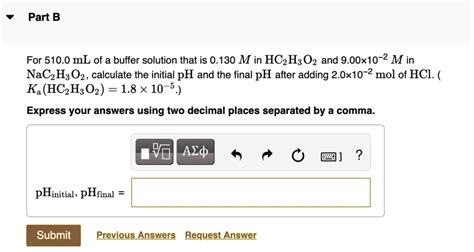 part b for 510 0 ml of a buffer solution that is 0 130 m in hc2h3o2 and