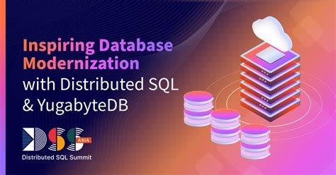 Inspiring Database Modernization With Distributed Sql And Yugabytedb