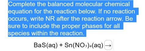 Solved Complete The Balanced Molecular Chemical Equation For