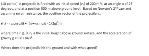 Solved Points A Projectile Is Fired With An Initial Chegg