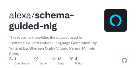 Github Alexa Schema Guided Nlg This Repository Provides The Dataset Used In Schema Guided