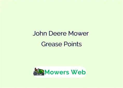 John Deere Mower Grease Points7 Key Spots Mowers Web