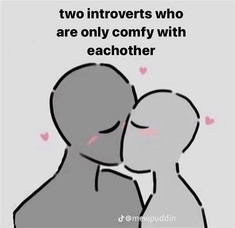 We Are Two Introverts Mood Pics Relatable Relationship Dynamics