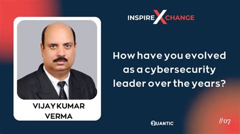 Mr Vijay Kumar Verma Talks About How He Embarked On This Journey As A… Quantic Business Media