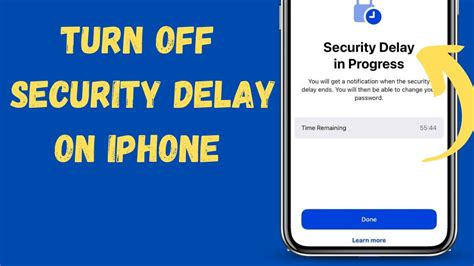 How To Turn Off Security Delay In Progress On Iphone Disable