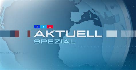 Aus Aktuellem Anlass RTL Baut Kurzfristig Programm Um