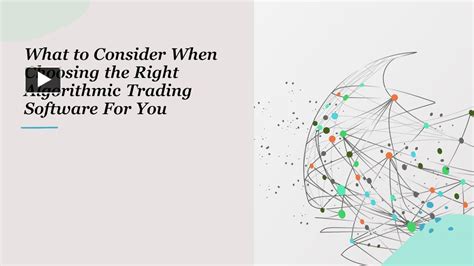 Ppt What To Consider When Choosing The Right Algorithmic Trading Software For You Powerpoint